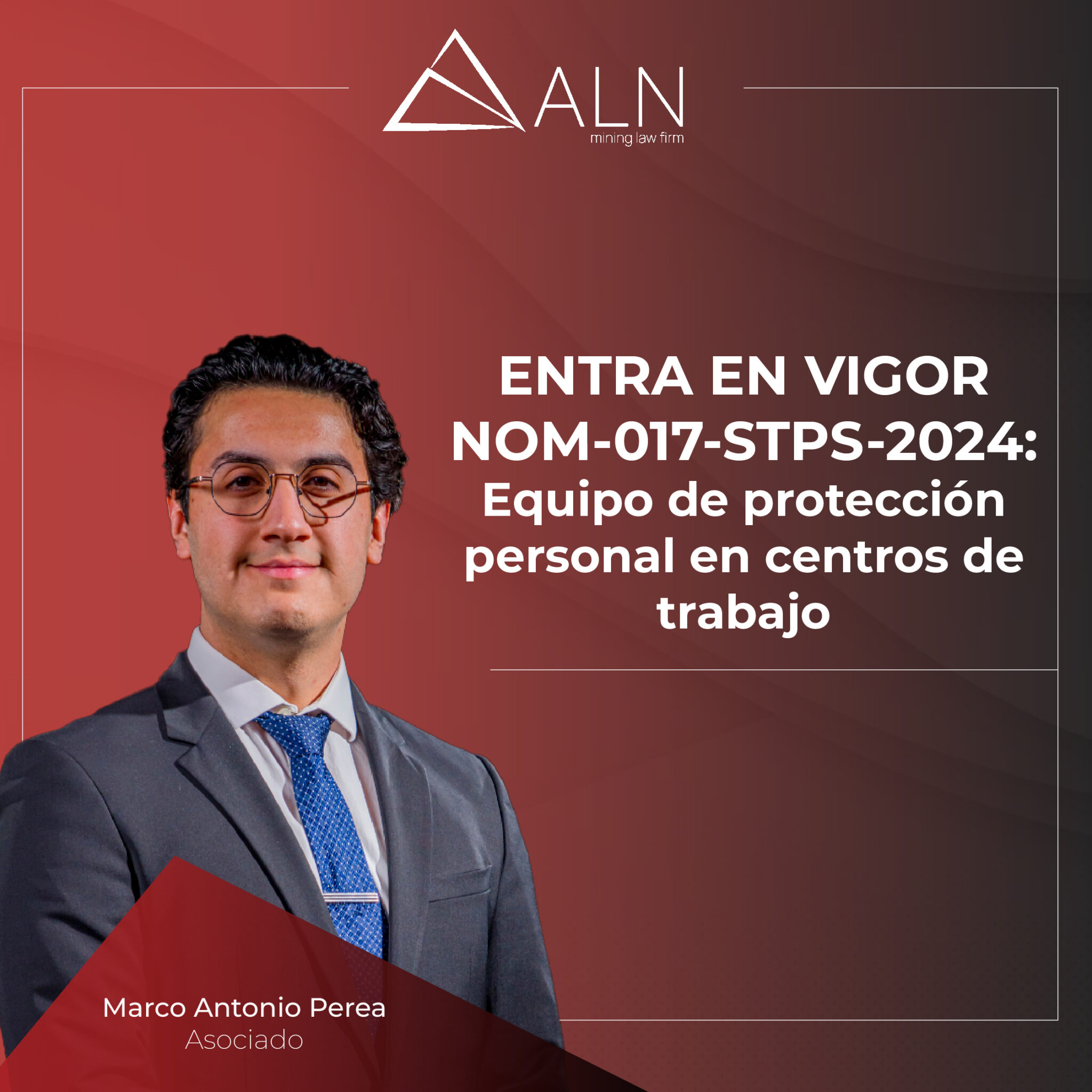 Entra en vigor NOM-017-STPS-2024 Equipo de protección personal en ...